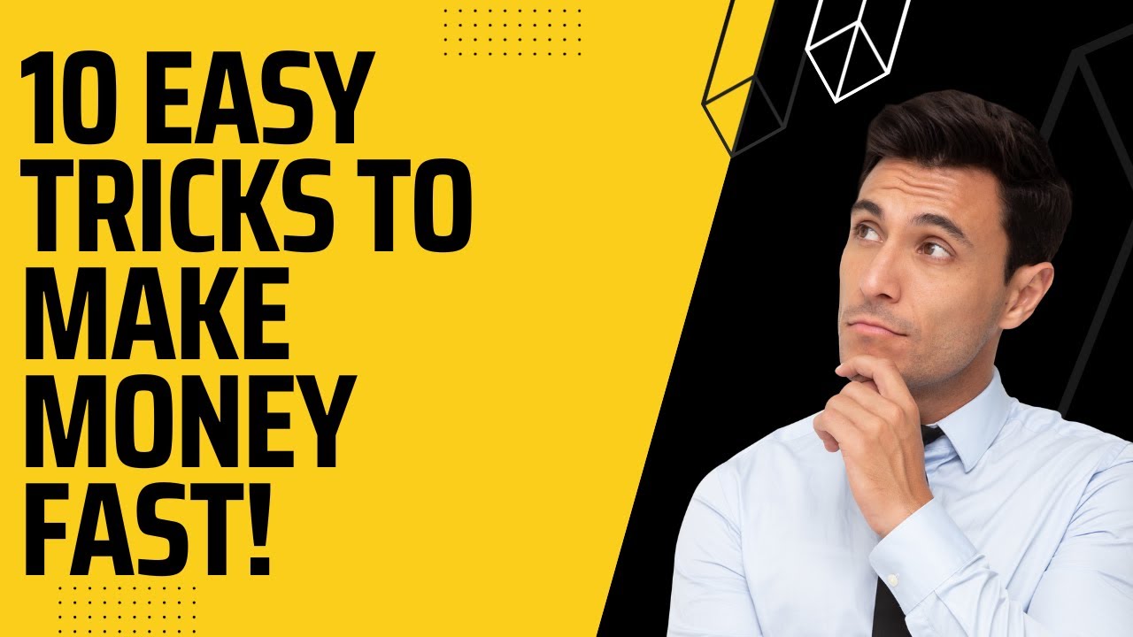 10 Easy Tricks to Make Money Fast! - YouTube