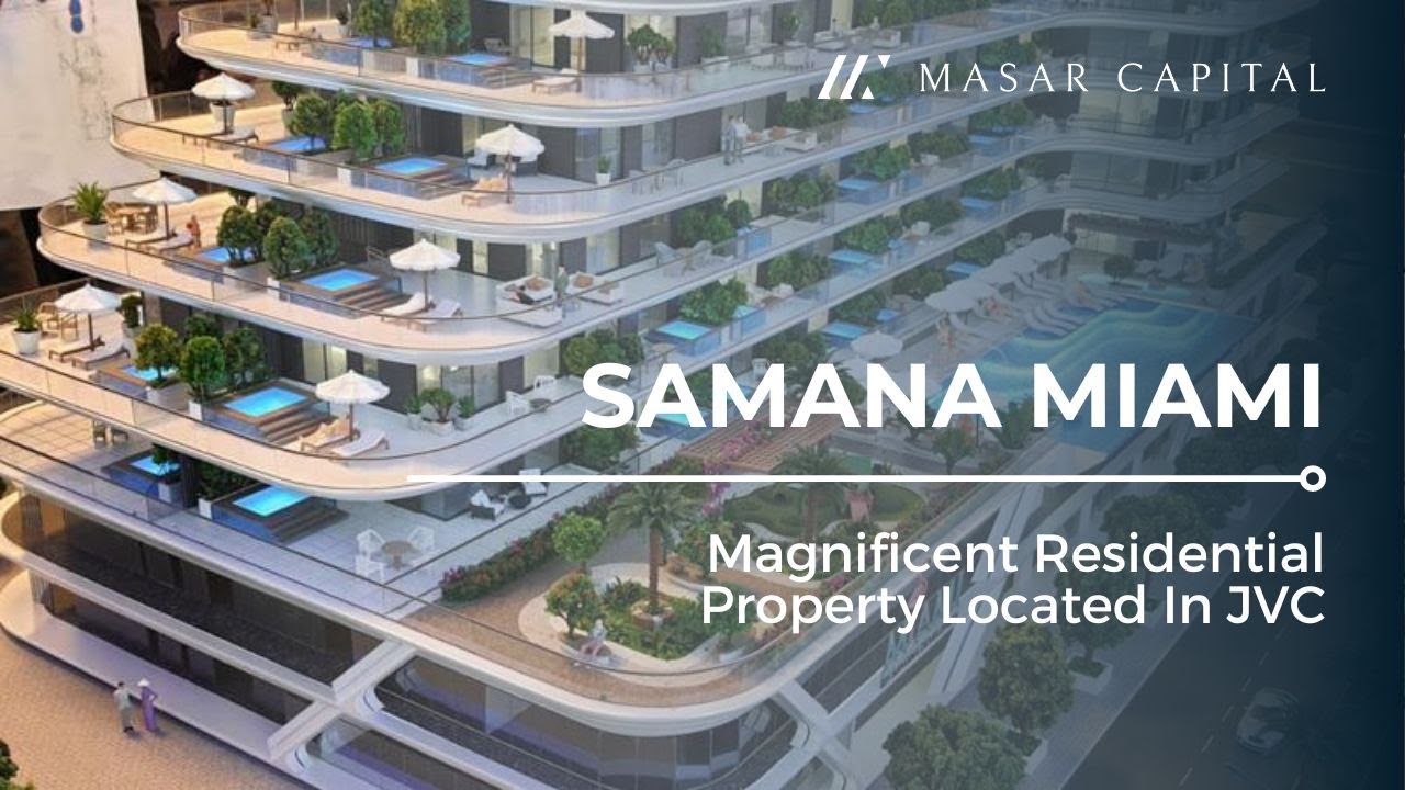 Samana Miami | Phase II | Jumeirah Village Triangle, Dubai - YouTube