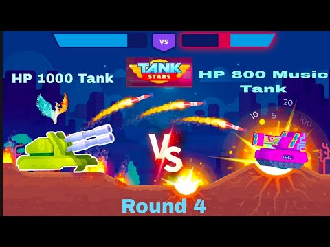Tank Stars Round 4||HP 1000 Heavy Tank Vs HP 800 Dubstep Music Tank ...