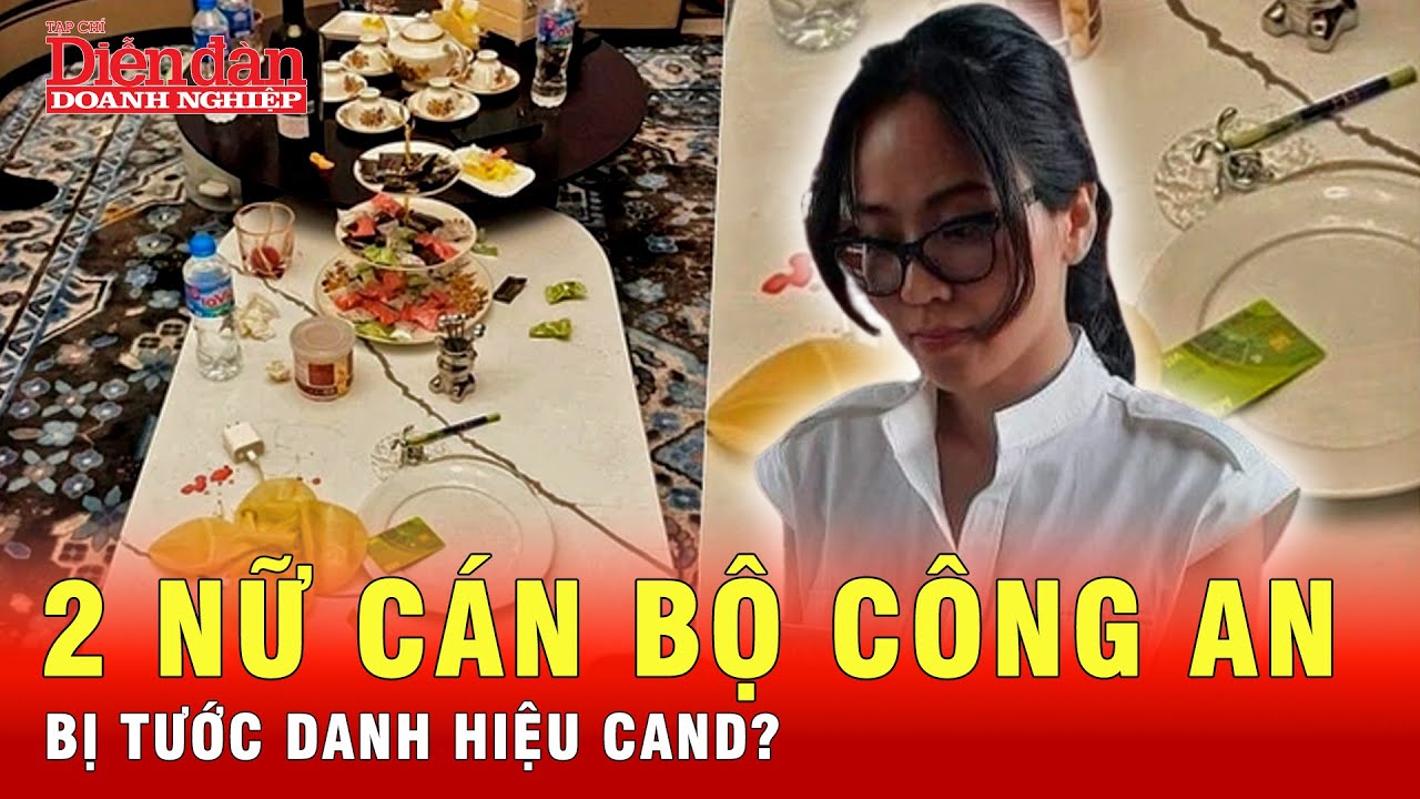 Nóng: Công an Hải Phòng tước danh hiệu CAND 2 nữ cán bộ liên quan đến ...