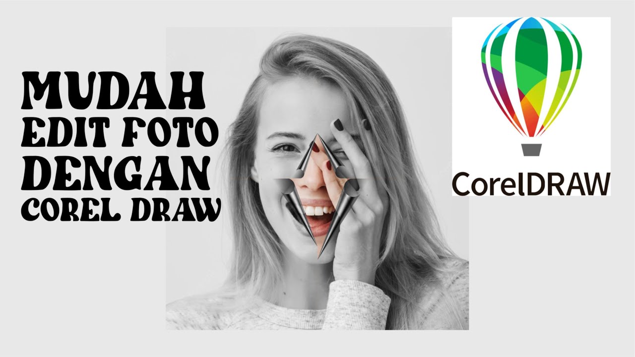 EDIT FOTO KEREN MENGGUNAKAN COREL DRAW DENGAN MUDAH - YouTube