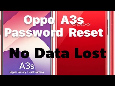 Oppo A3s Password Reset Data safe - Oppo reset isp -Oppo a3s hard reset ...