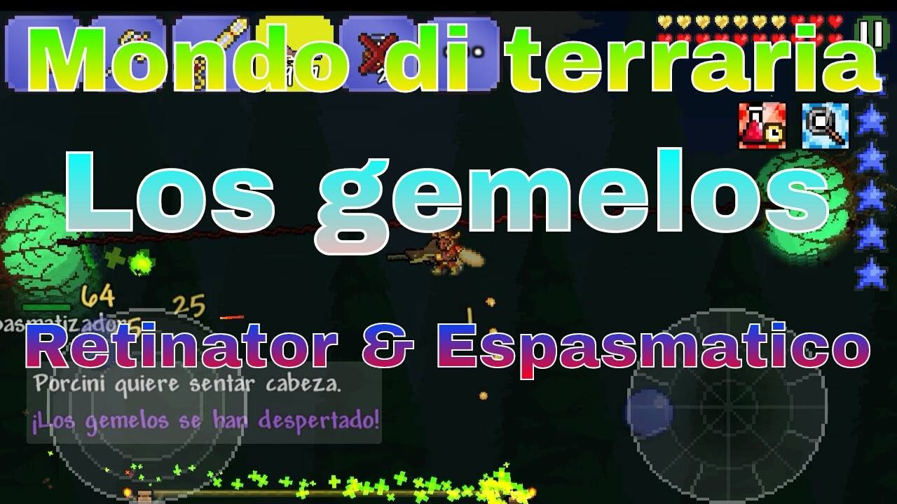 Mondo di Terraria Cap.16 | Los gemelos; Retinator & Espasmatico ...
