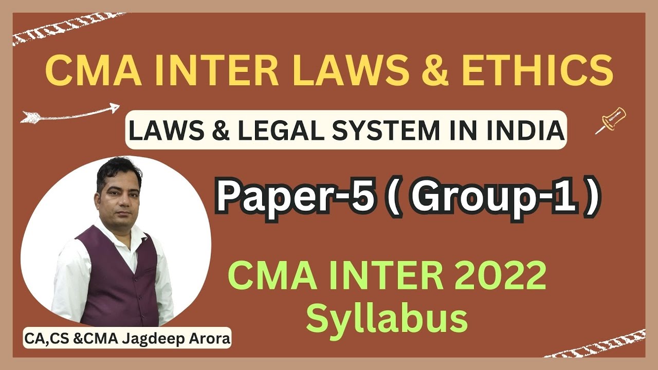 CMA Inter Law & Ethics ! Introduction to Law & Legal System in India ...