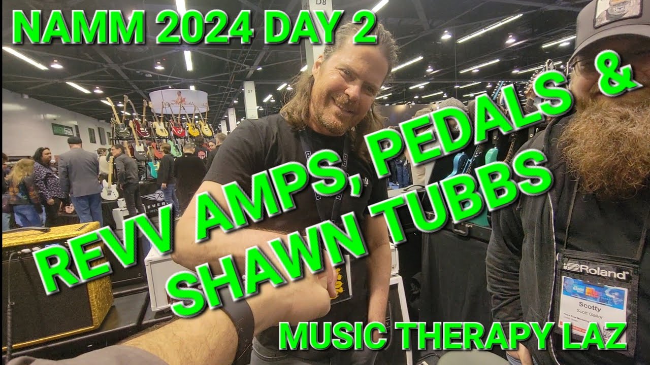 NAMM 2024 DAY 2 - REVV Amps & Sean Tubbs - YouTube
