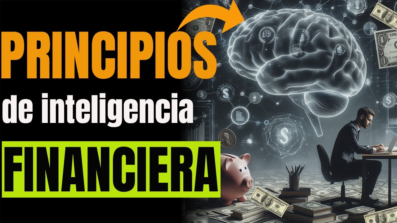 12 Principios FINANCIEROS para una PODEROSA INTELIGENCIA FINANCIERA🤑 y ...