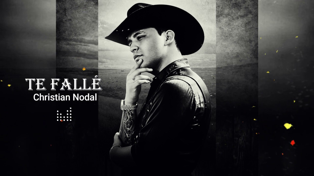 Te Fallé | Christian Nodal - YouTube