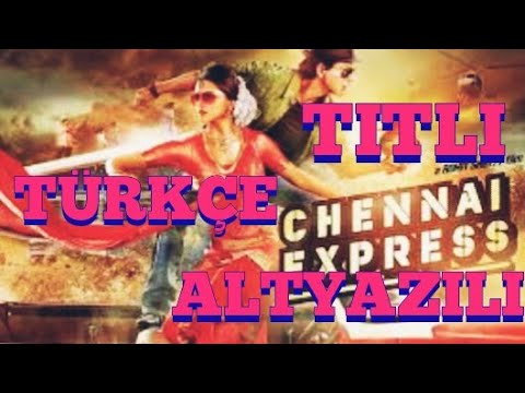 |Chennai Express|Bann Ke Titli|Türkçe Altyazılı|