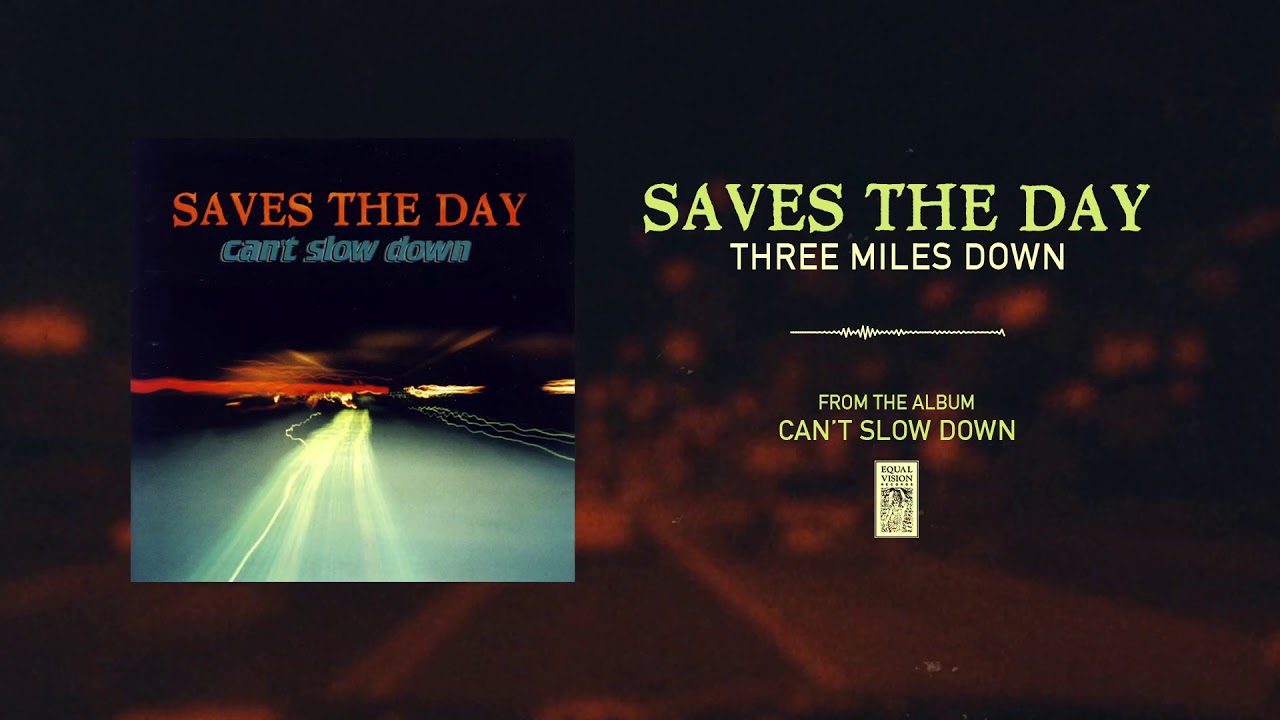 Saves The Day "Three Miles Down" - YouTube