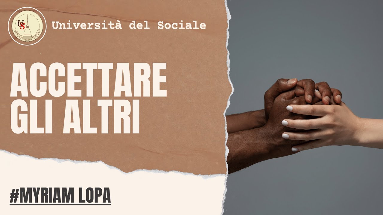 Accettare gli altri - YouTube