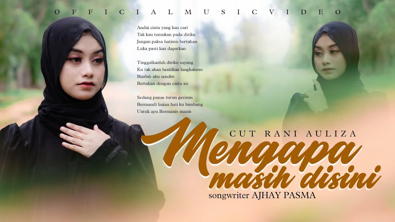 Cut Rani Auliza - MENGAPA MASIH DISINI ( Official Music Video ) - YouTube