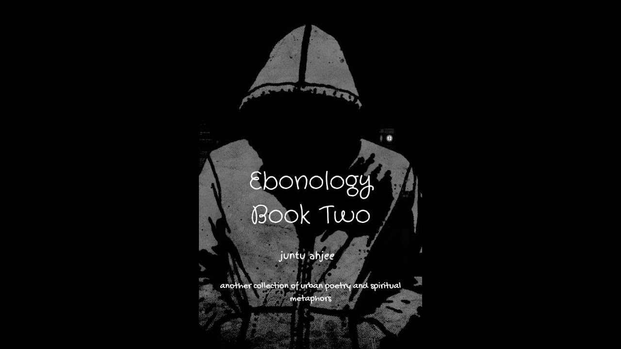 Book Review of Juntu Ahjee's 'Ebonology' - YouTube