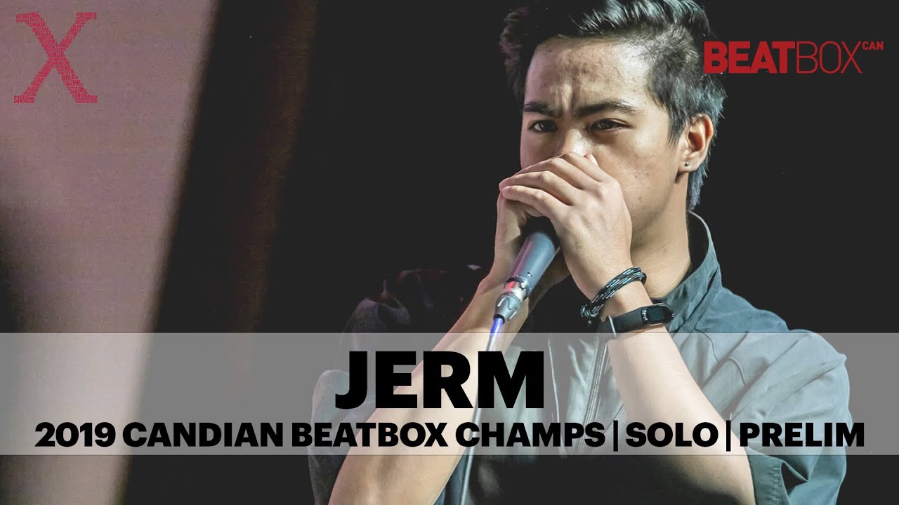 Jerm | 2019 Canadian Beatbox Champs | Solo | Prelim - YouTube