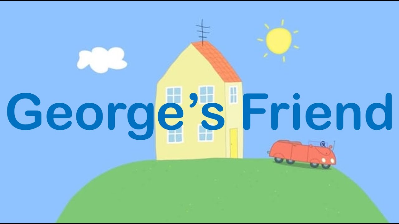 🌟George's Friend🌟🎈 📖 - YouTube