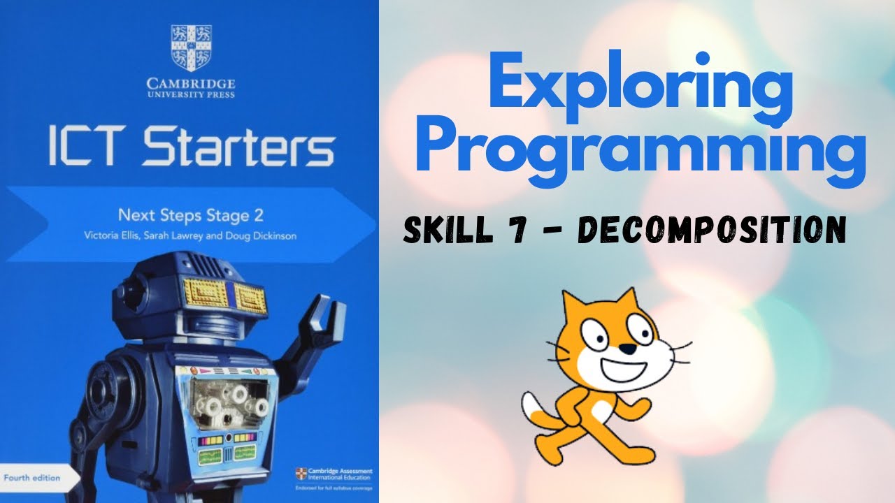 Primary 6 Lesson 7 - DECOMPOSING to build a SCRIPT in Scratch ICT ...