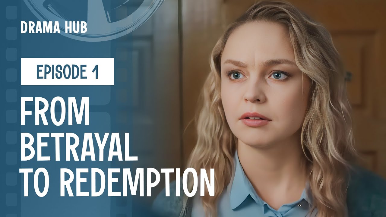 Secrets of the Past Unveiled. Vira`s Redemption. Episode 1 | TV series | Drama | Love Story ...