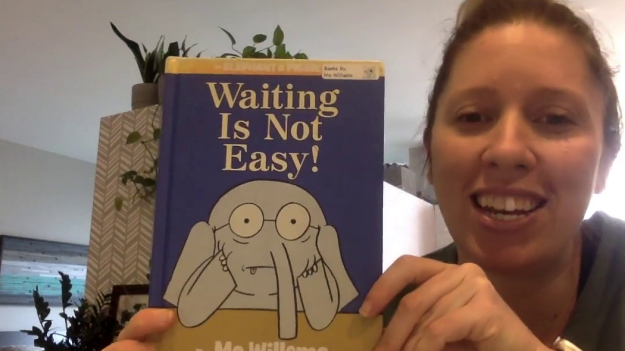 Waiting is Not Easy! By Mo Willems - YouTube