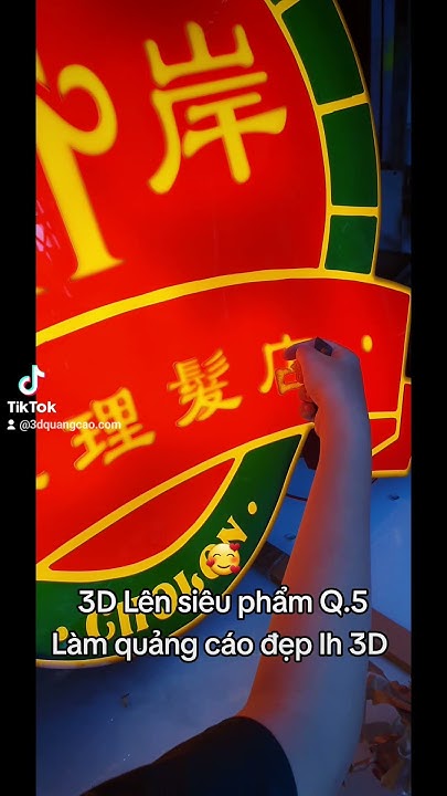 🥰 3D Lên siêu phẩm Q.5Làm quảng cáo đẹp lh 3D #chunoi3d #signage #3d - YouTube