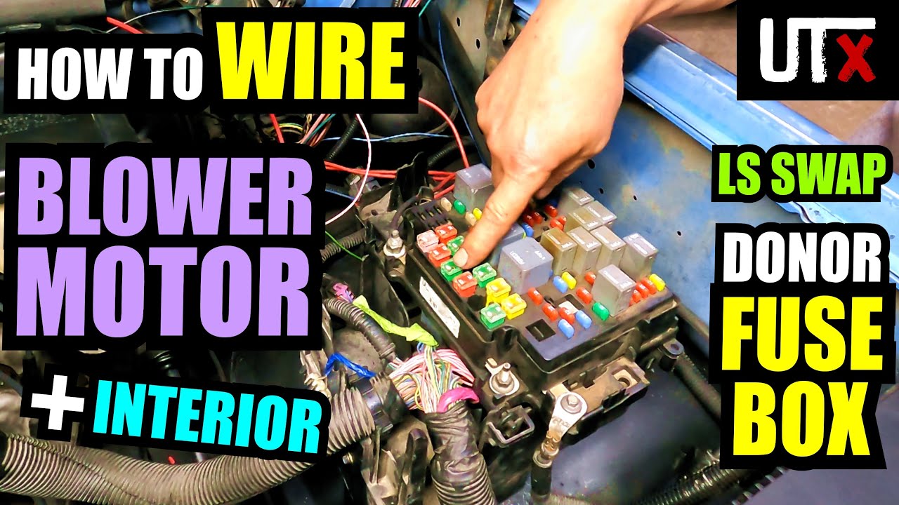 AMPED UP! - How to Wire LS SWAP Interior Fuse Panel + BLOWER MOTOR ...