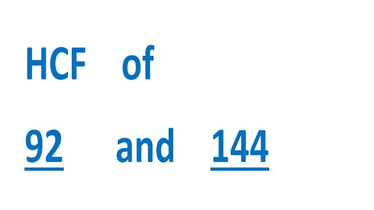 HCF of 92 and 144 - YouTube