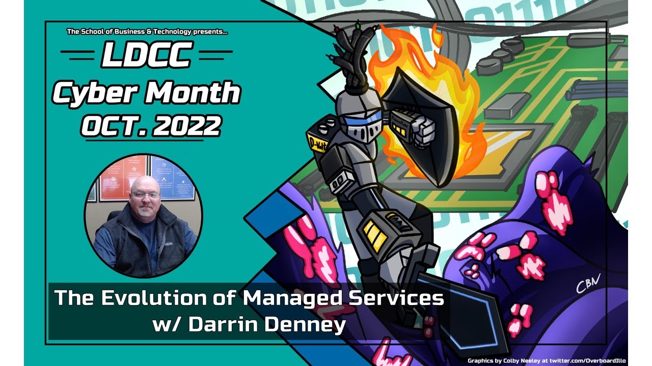 The Evolution of Managed Services w/ Darrin Denney - LDCC Cyber Month ...