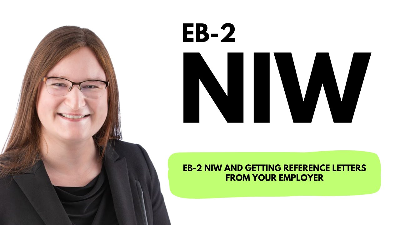 EB-2 NIW and getting reference letters from your employer - YouTube