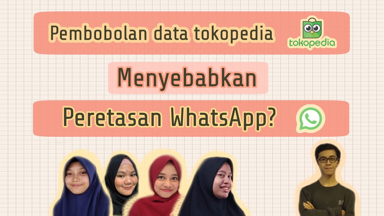 BENARKAH DATA BREACH TOKOPEDIA BERUJUNG PERETASAN WHATSAPP? #SUAPODCAST ...