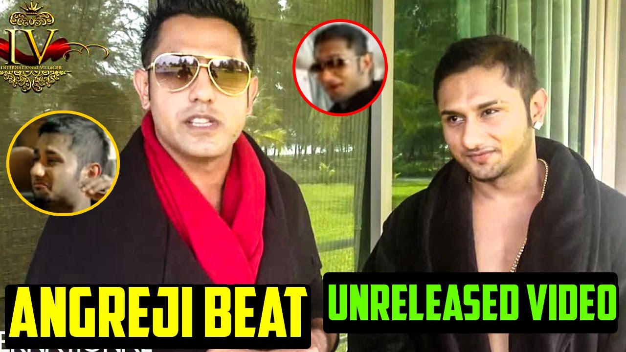 Yo Yo Honey Singh Angreji Beat Unreleased Video | Gippy Grewal - YouTube