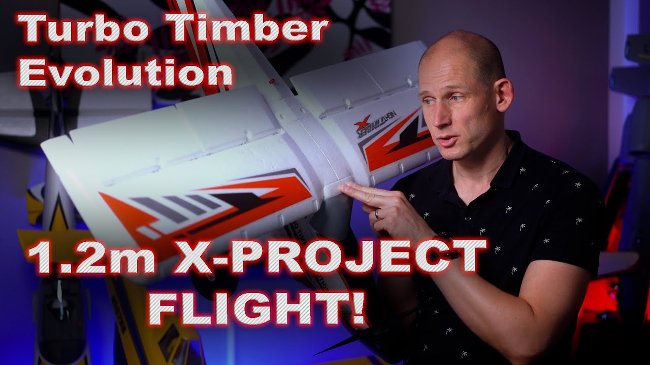 Turbo Timber Evolution - 1.2m X-Project flight! - YouTube