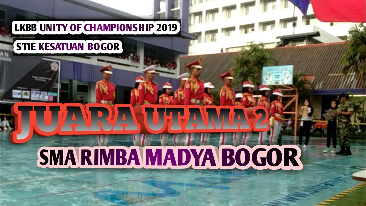 JUARA UTAMA 2 ! SMA RIMBA MADYA BOGOR IN LKBB UC 2019 - YouTube