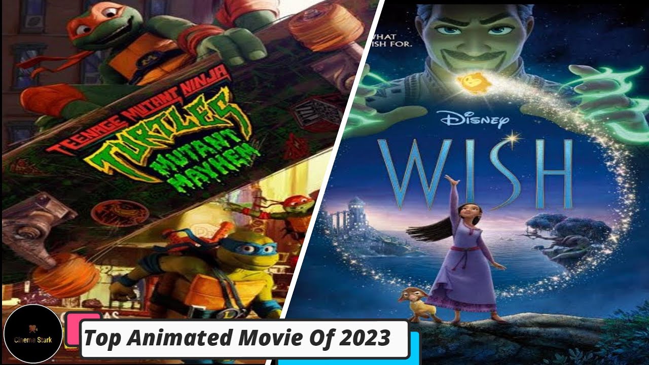 Top 5 Animated Movies Of 2023 #top5 #animatedmovies - YouTube