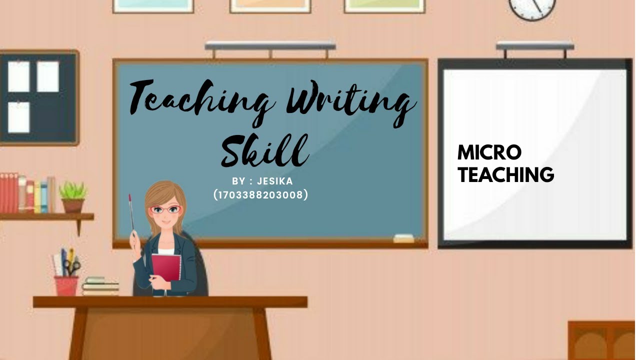 MICRO TEACHING : Teaching Writing Skills by Jesika - YouTube