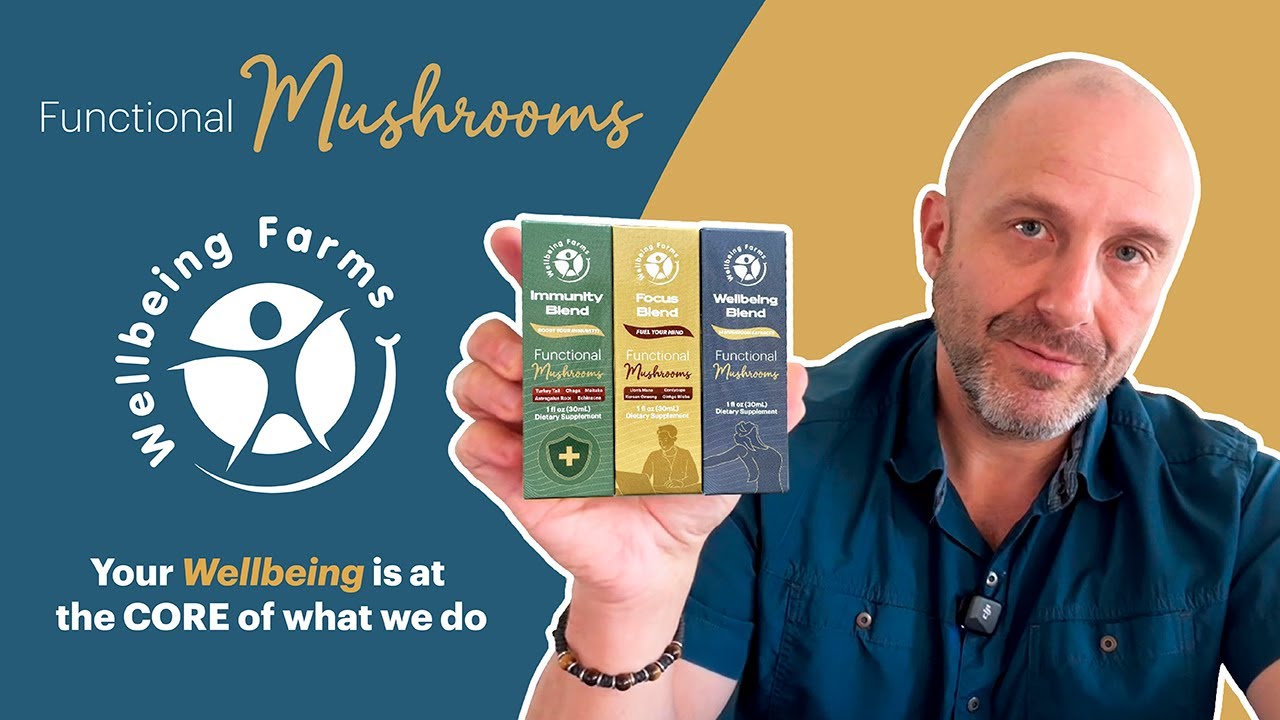 Discover Wellbeing Farms - Functional Mushrooms - YouTube