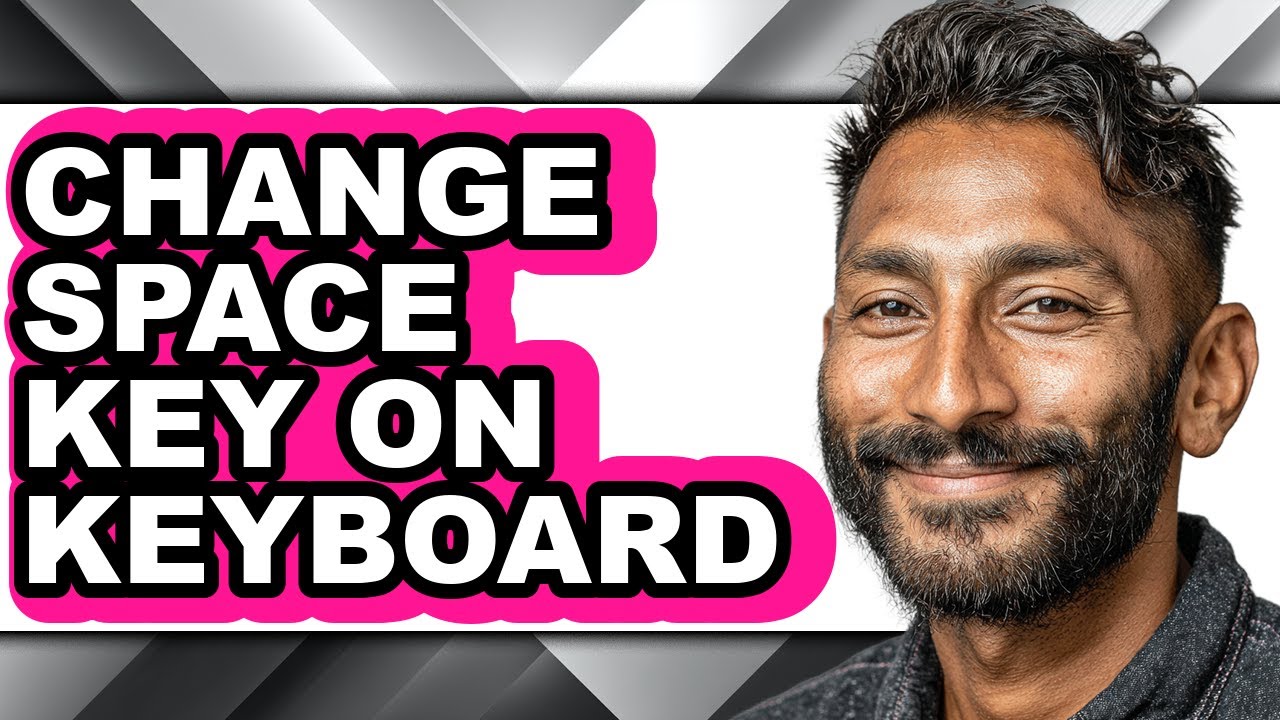 How to Change Space Key on Keyboard (full Guide) - YouTube