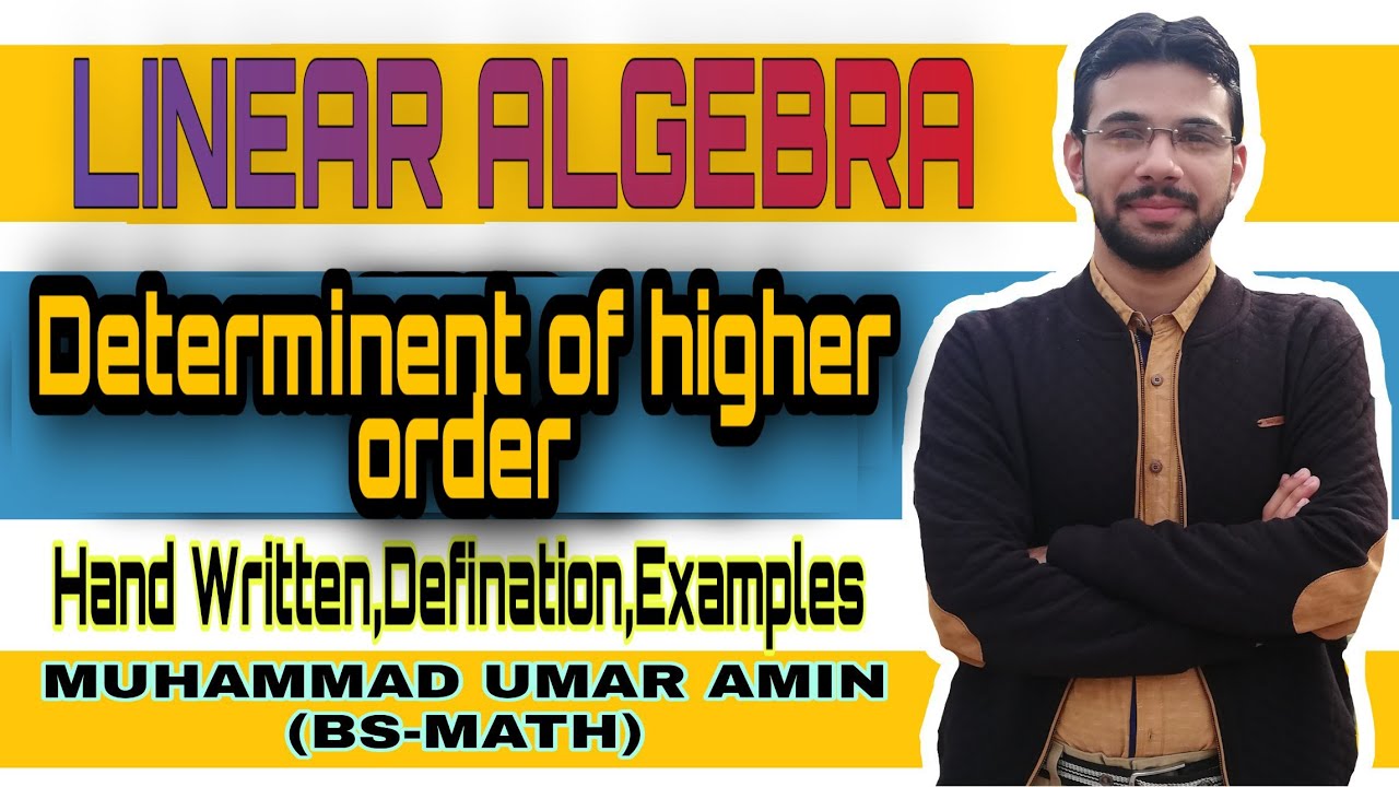 Determinant of higher order,hand written with details explanation ...
