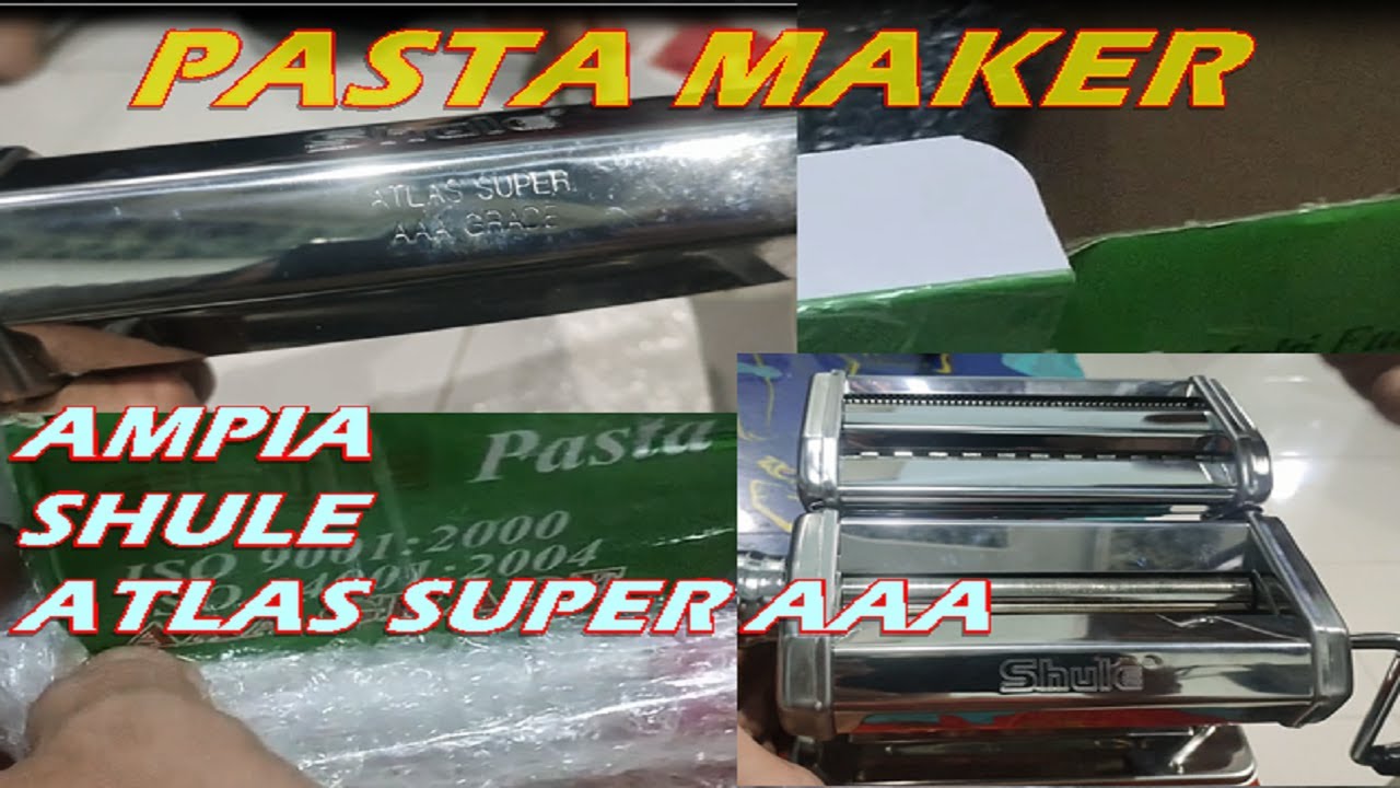 AMPIA - SHULE Manual PASTA MAKER - ATLAS SUPER GRADE AAA #pastamaker # ...