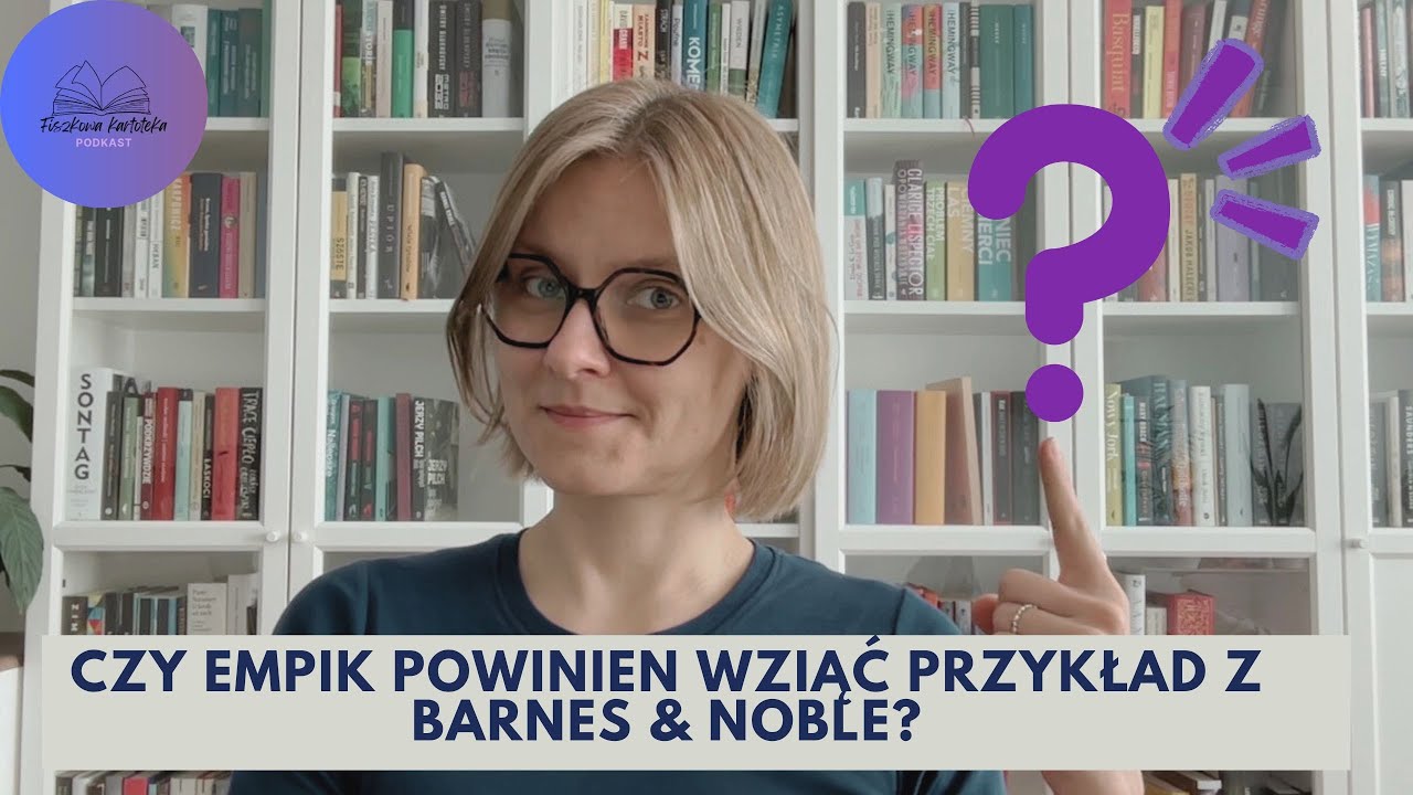 Czy Empik powinien wziąć przykład z Barnes & Noble? - YouTube