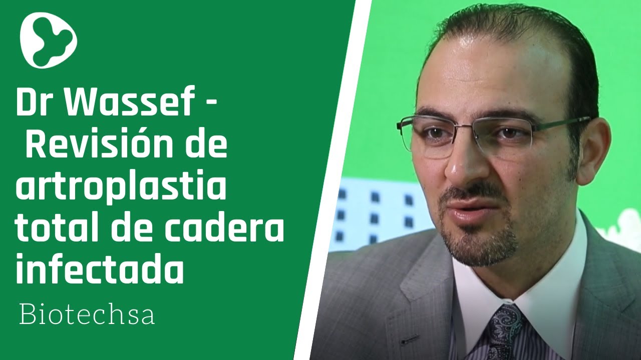 Caso práctico del Dr Wassef Revisión de Artroplastia Total de Cadera ...