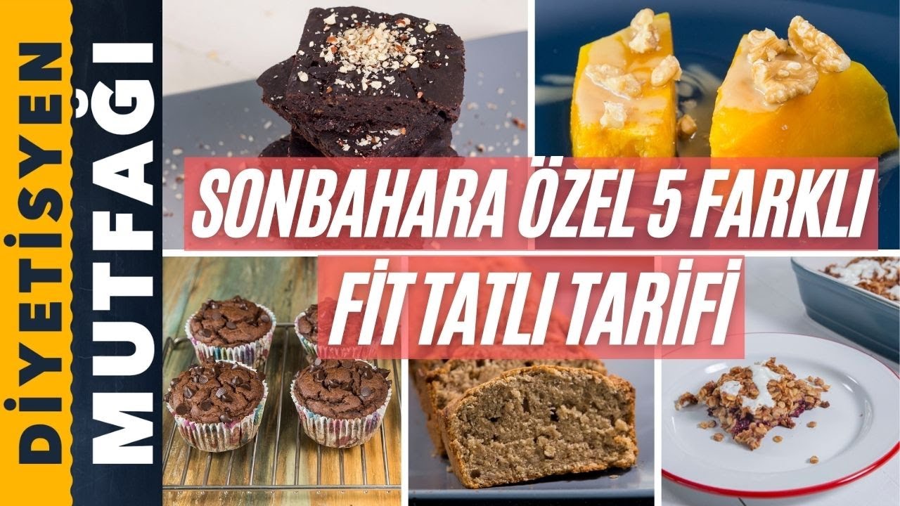 SONBAHARA ÖZEL 5 FARKLI FİT TATLI TARİFİ - YouTube