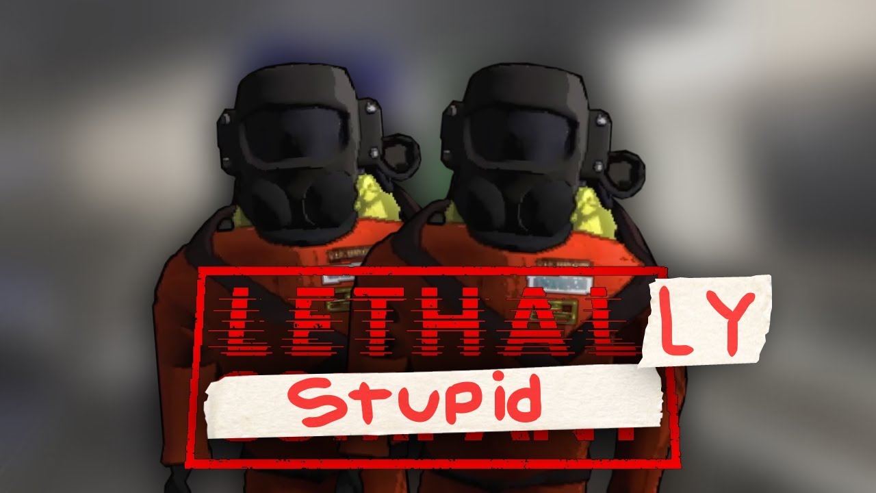 Lethally STUPID Lethal Company - YouTube