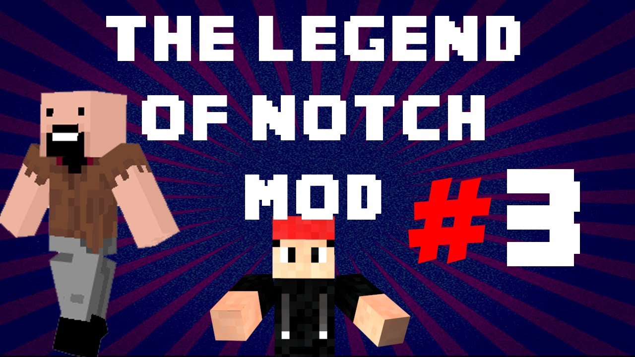 The legend of notch mod #3 - Creeper..why ? - YouTube