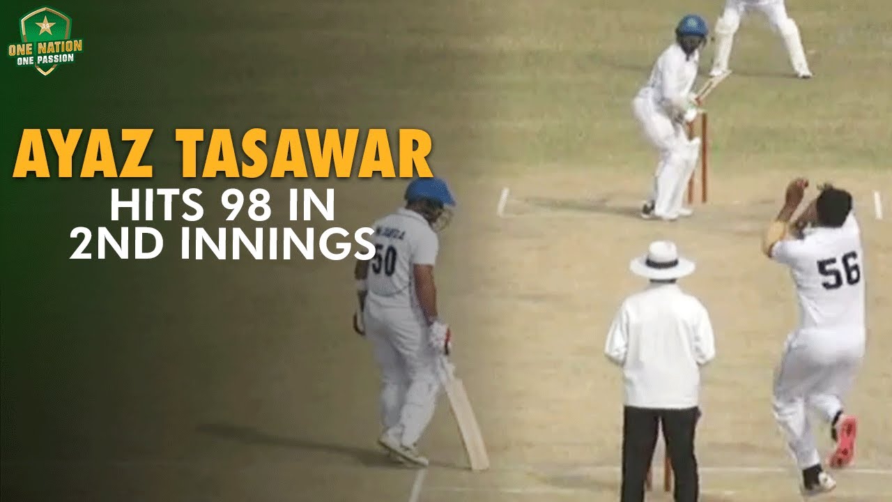 Ayaz Tasawar hits 98 in 2nd innings | WAPDA vs KRL | President's Trophy ...