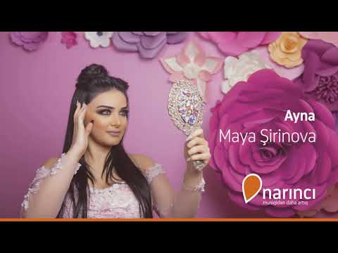 Maya Şirinova   Ayna 2018 yeniİ