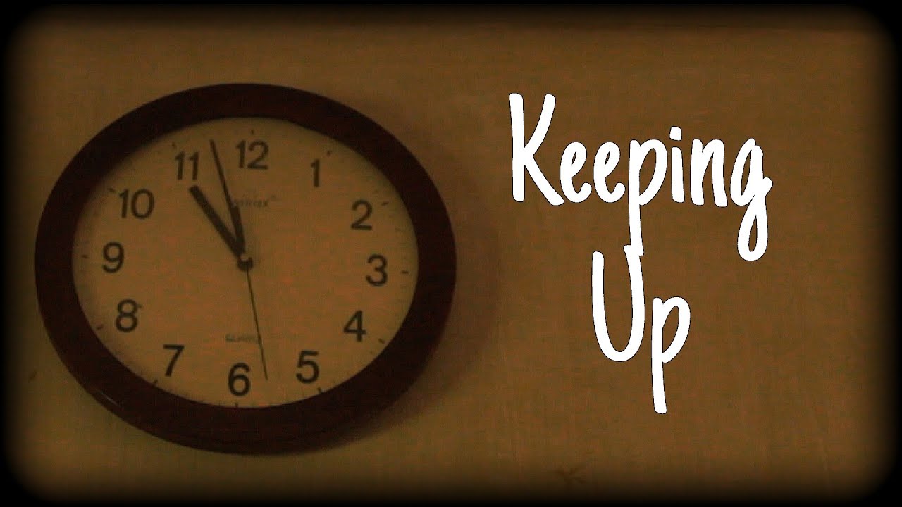 Keeping Up - YouTube