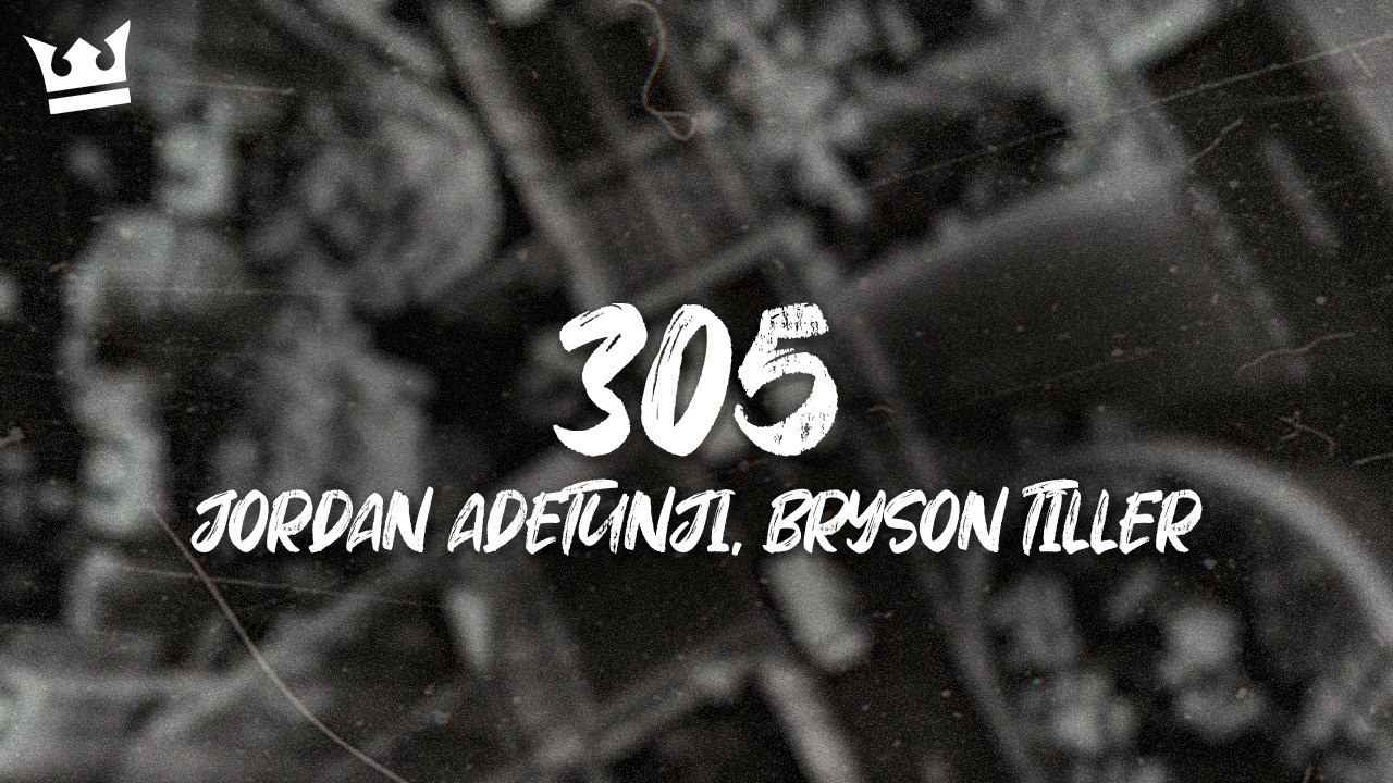 jordan adetunji, bryson tiller - 305 (LYRICS) - YouTube