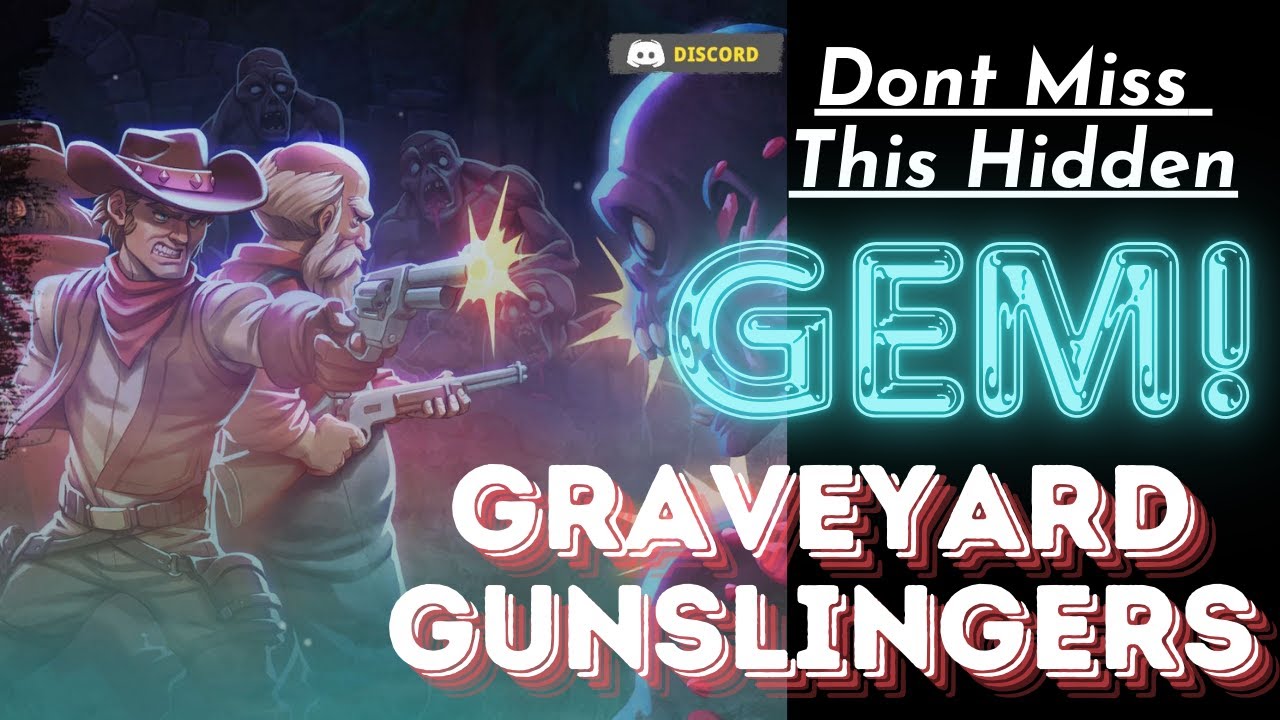 Super Fun Hidden Gem! - Graveyard Gunslingers - Part 1 - YouTube