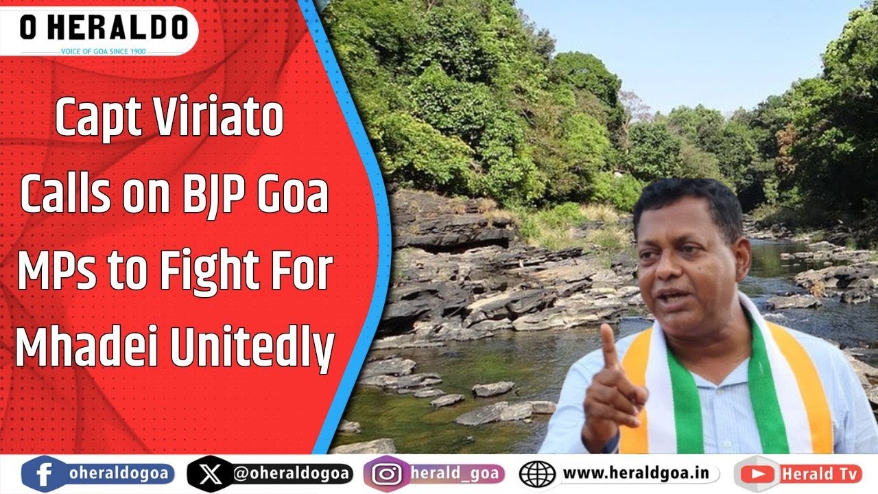Capt Viriato Calls on BJP Goa MPs to Fight For Mhadei Unitedly - YouTube