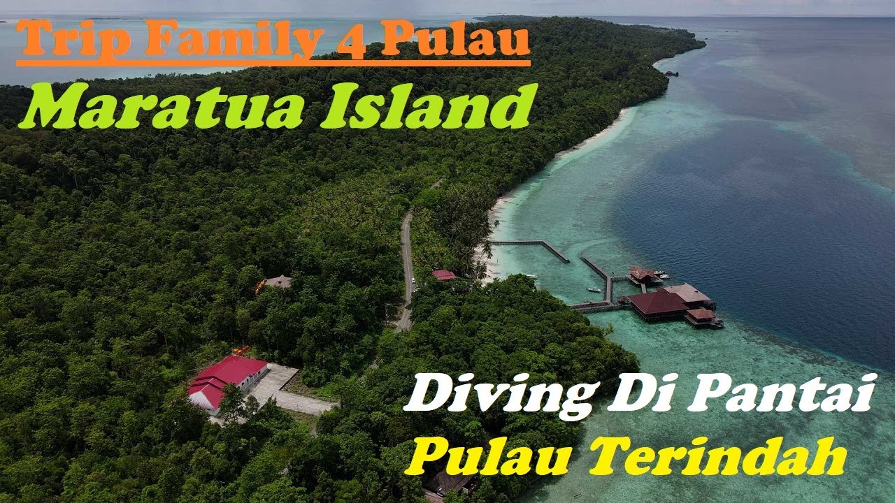 Trip Family to Maratua Island | Diving Di Pantai Pulau Terindah ...