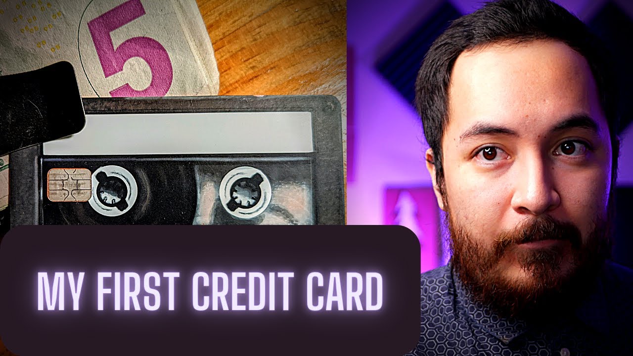 My First Credit Card - YouTube