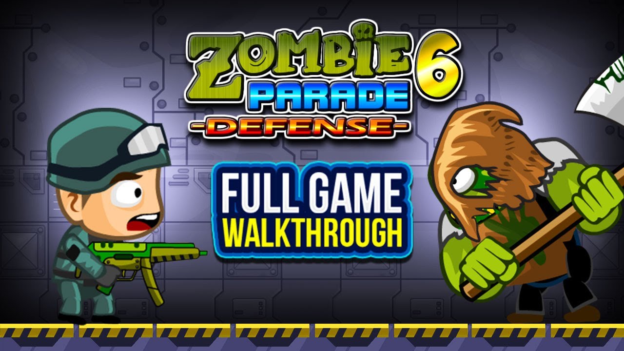 Zombie Parade Defense 6 - Full Game Walkthrough - YouTube